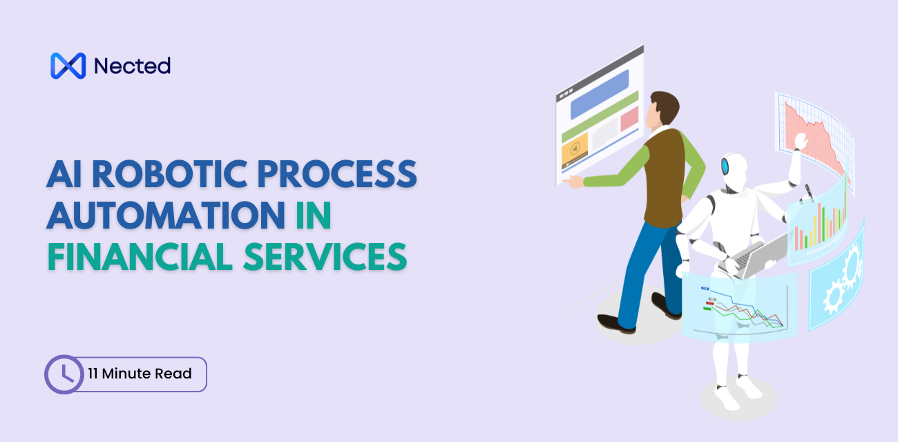 Your Guide To Robotic Process Automation in Financial Services | Nected Blogs
